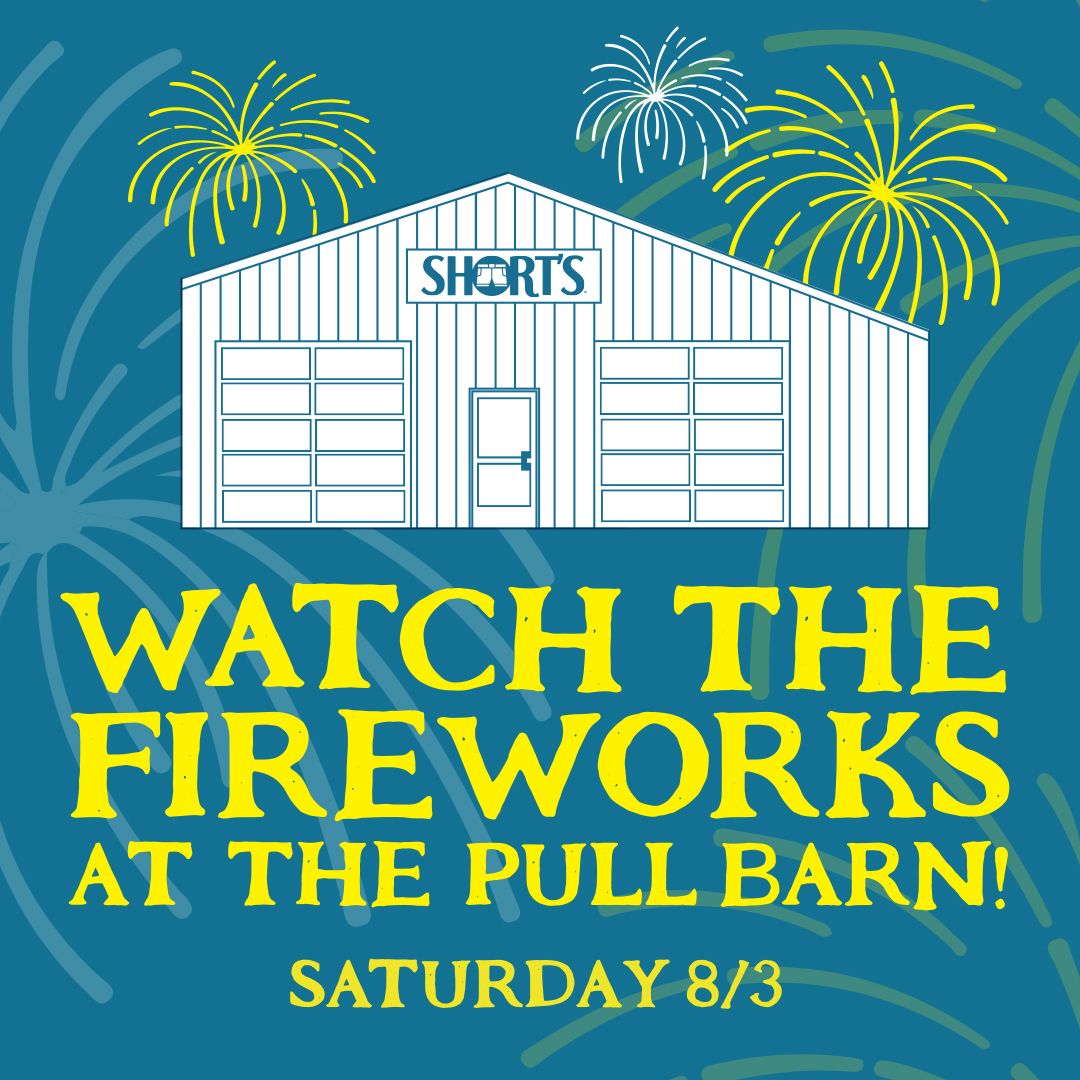 Harbor Days Fireworks @ The Pull Barn! - Short's Brewing Company